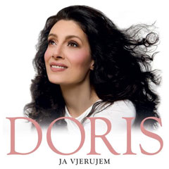 Doris Dragović - Ja vjerujem (CD) - Mala Srpska Prodavnica