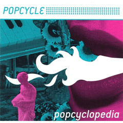 Popcycle - Popcyclopedia (CD) - Mala Srpska Prodavnica